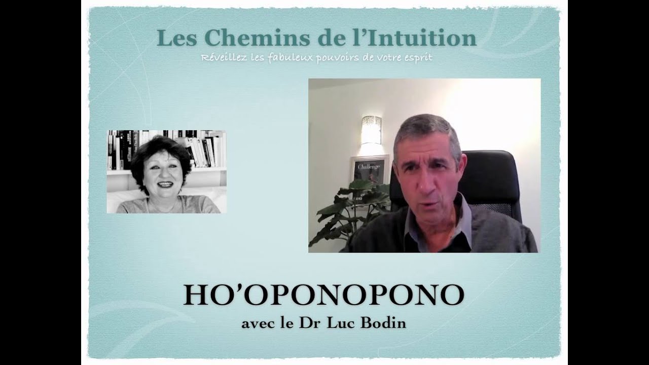*INTUITION* Ho'oponopono : une interview passionnante avec le Dr luc ...